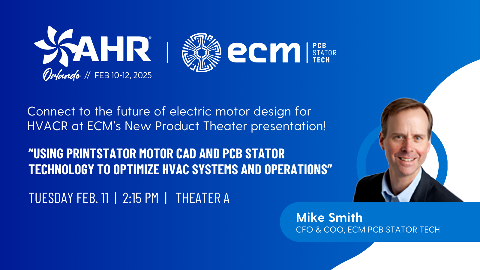 ECM CFO/COO Mike Smith To Talk at AHR Expo - “Using PrintStator Motor ...